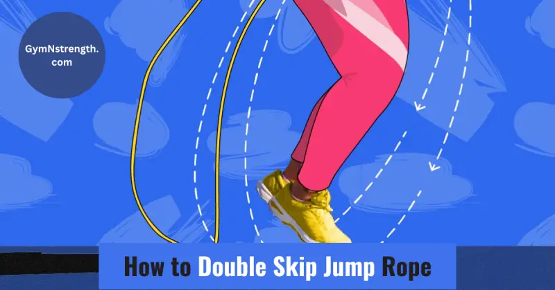 Double the Benefits: How to Double Skip Jump Rope for Increased Cardio ...
